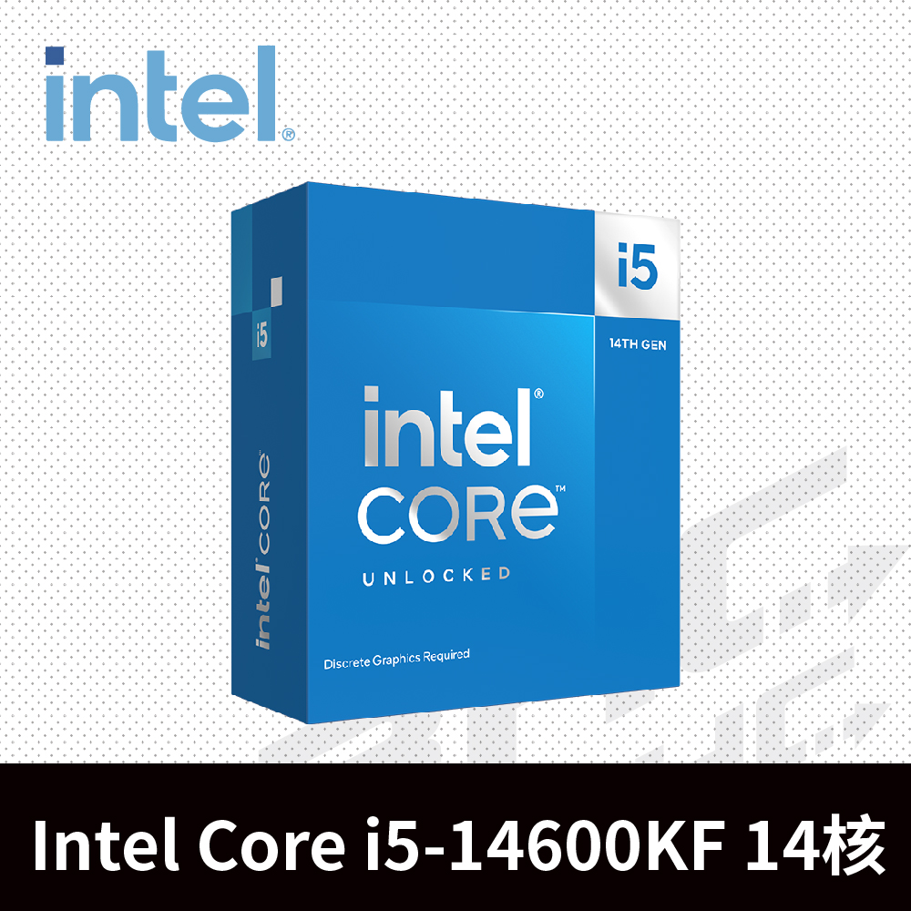 [PC 大躍進]Intel® I5-14600KF 14核/20緒處理器 3.5GHz(Turbo 5.3GHz) / 快取 24MB/[無內顯]無風扇